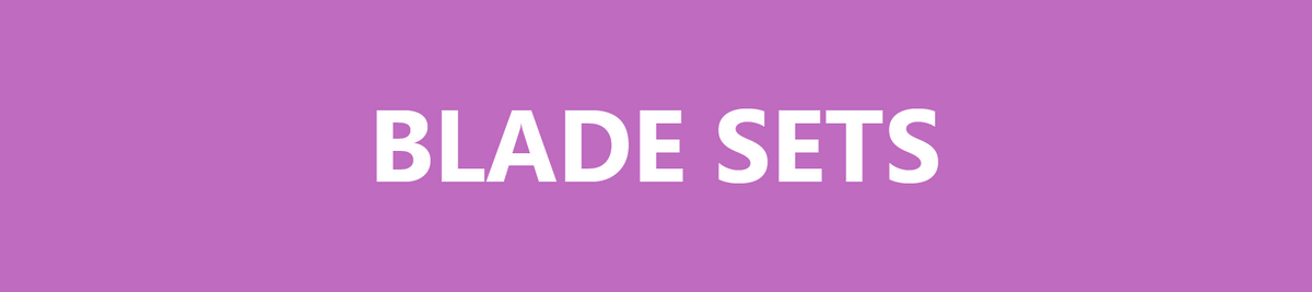 Blade Sets – Hair and More
